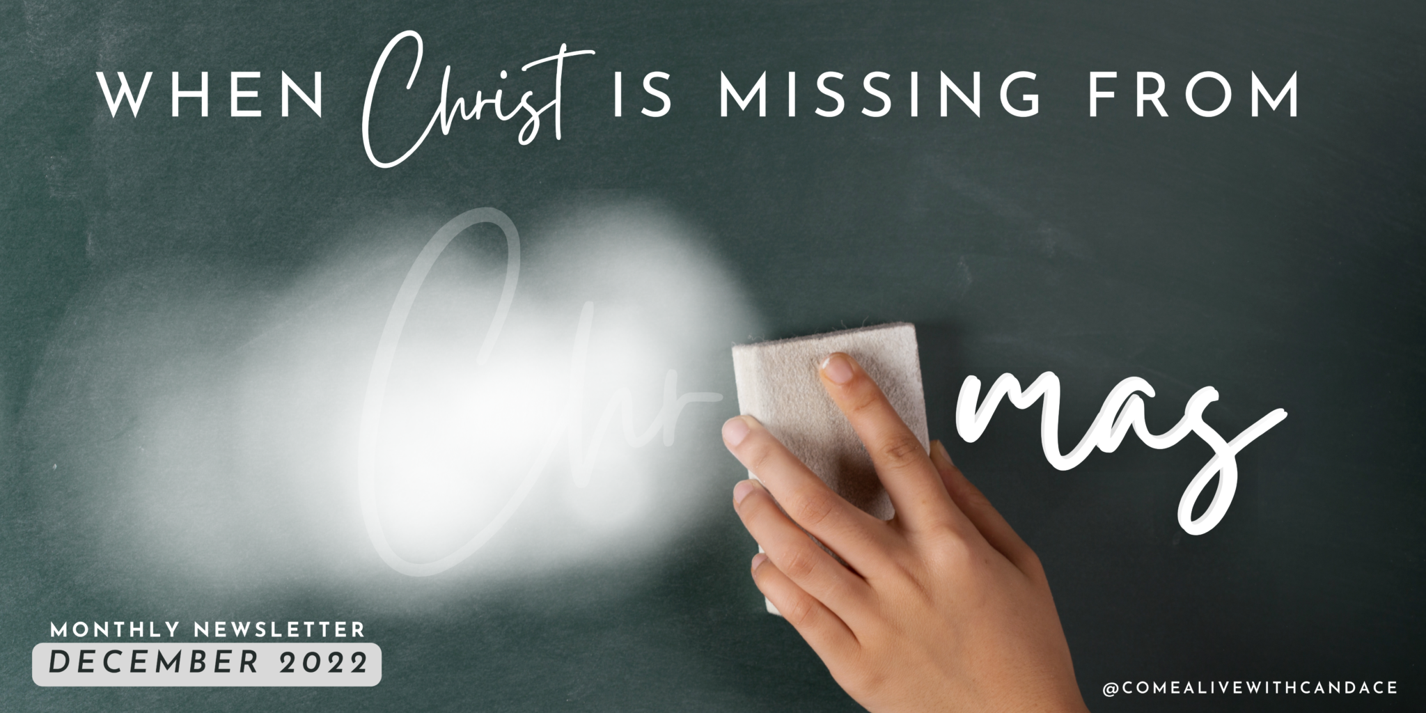 When Christ is Missing from Christmas - Come Alive with Candace